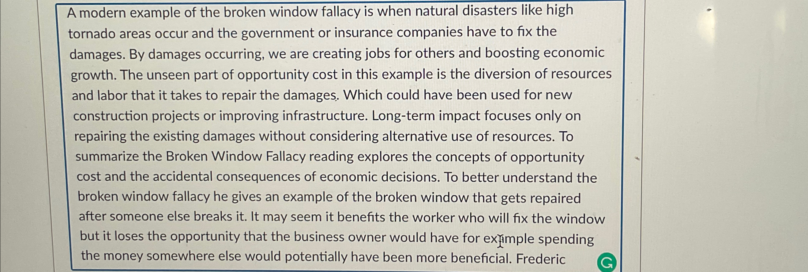 Solved A modern example of the broken window fallacy is when | Chegg.com
