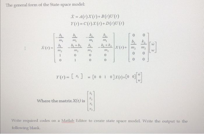 Solved The General Form Of The State Space Model