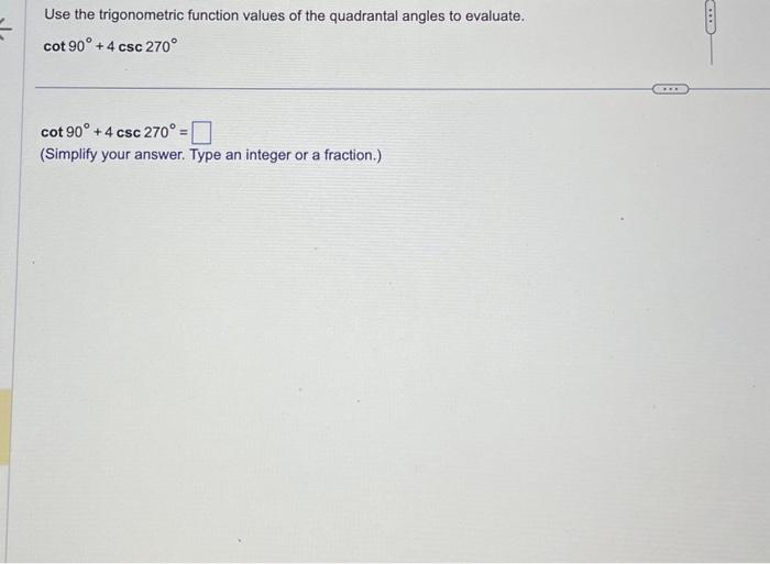 Solved Use the trigonometric function values of the | Chegg.com