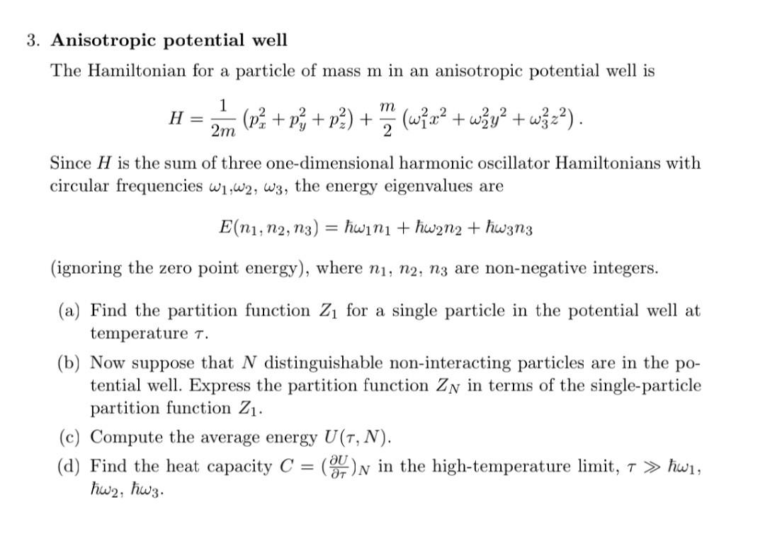 Solved Anisotropic potential well The Hamiltonian for a | Chegg.com