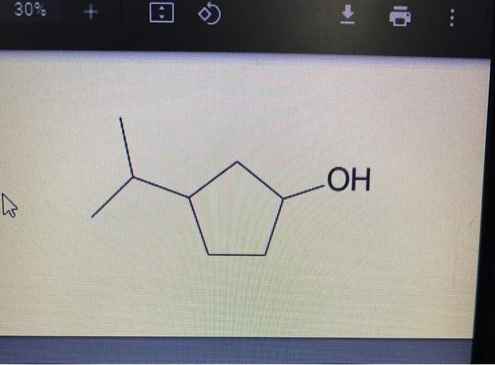 Solved 30% ОН - O A. 1-isopropyl-4-cyclopentanol O B. | Chegg.com