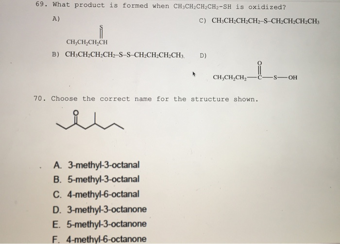 Solved 69. What product is formed when CH3CH2CH2CH2-SH is | Chegg.com