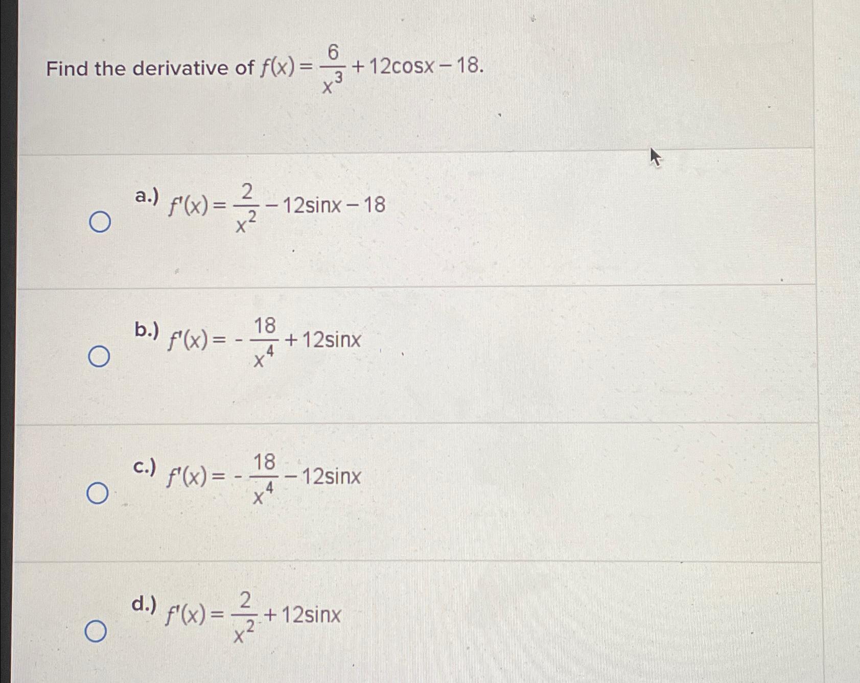 Solved Find the derivative of | Chegg.com Solved Find the derivative of | Chegg.com