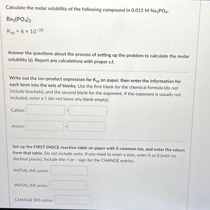 Solved Calculate the molar solubility of the following | Chegg.com