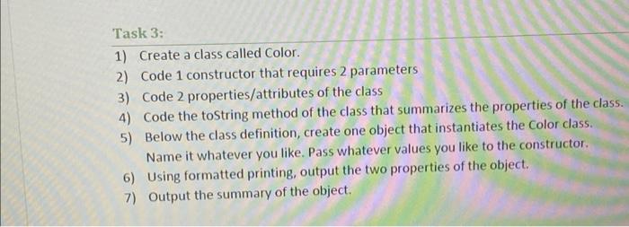 Solved Task 3: 1) Create a class called Color. 2) Code 1 | Chegg.com