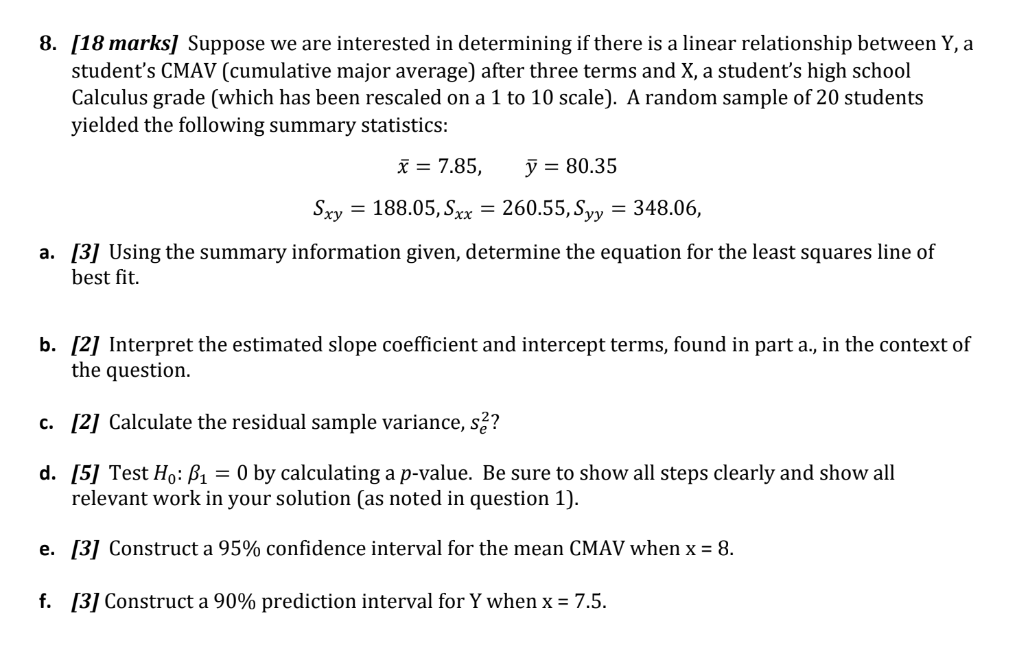 Solved [18 ﻿marks] ﻿Suppose we are interested in determining | Chegg.com