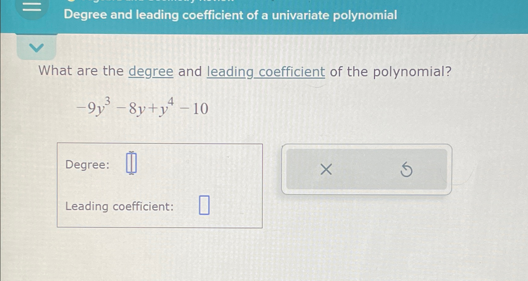 Solved Degree and leading coefficient of a univariate | Chegg.com
