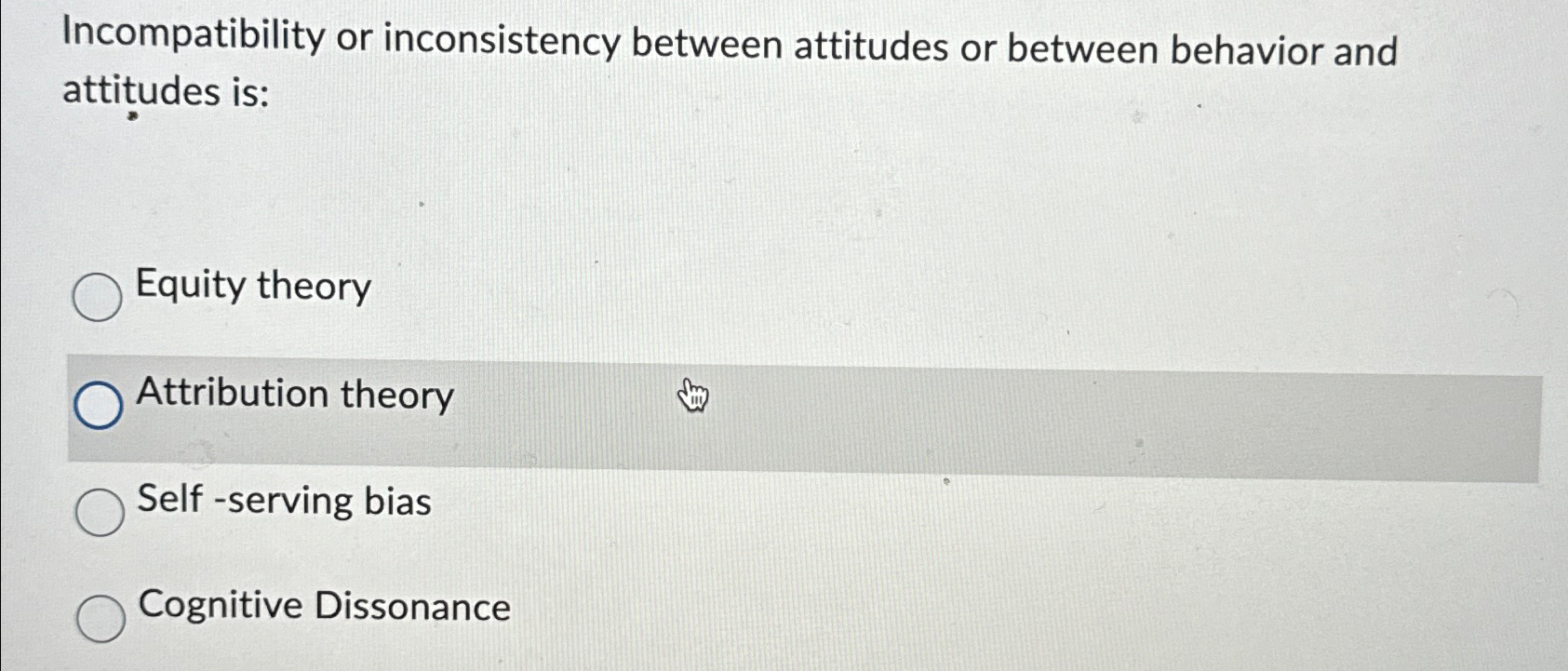 Incompatibility or inconsistency between attitudes or | Chegg.com