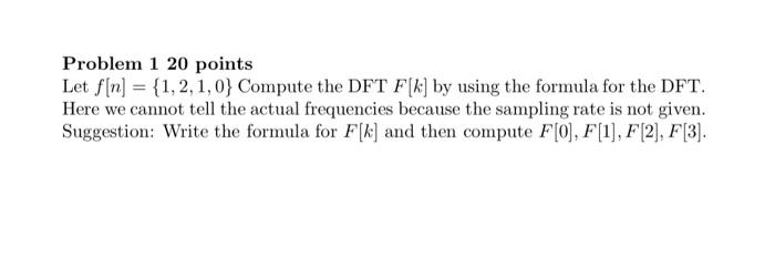 Solved Problem 2 10 Points In the 4-point DFT in Problem 1, | Chegg.com