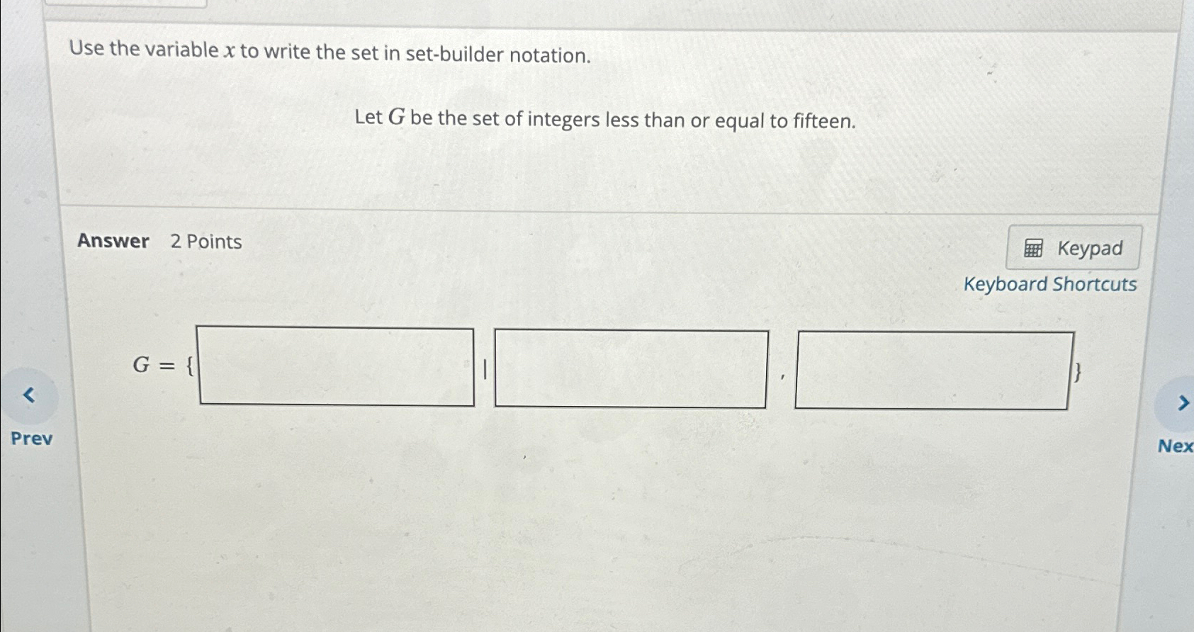 Solved Use the variable x ﻿to write the set in set-builder | Chegg.com