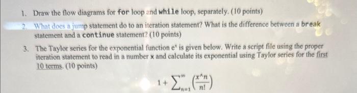 1. Draw the flow diagrams for for loop and while | Chegg.com