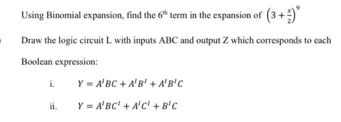 Solved Using Binomial expansion, find the 6th term in the | Chegg.com