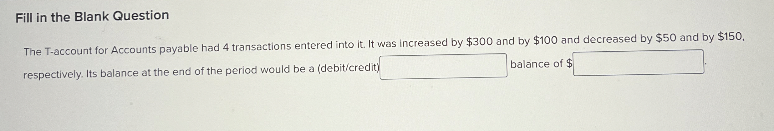 Solved Fill in the Blank QuestionThe account title is shown | Chegg.com