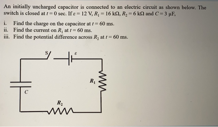 Solved An initially uncharged capacitor is connected to an | Chegg.com