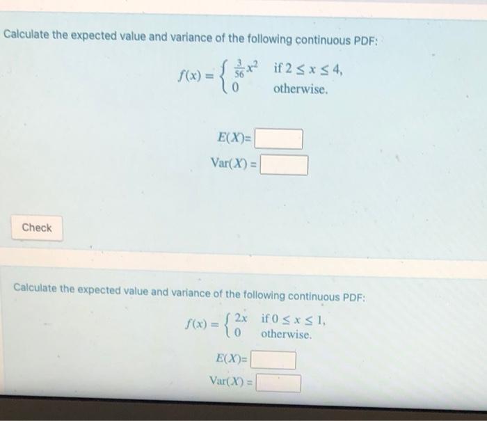 Solved Calculate the expected value and variance of the | Chegg.com