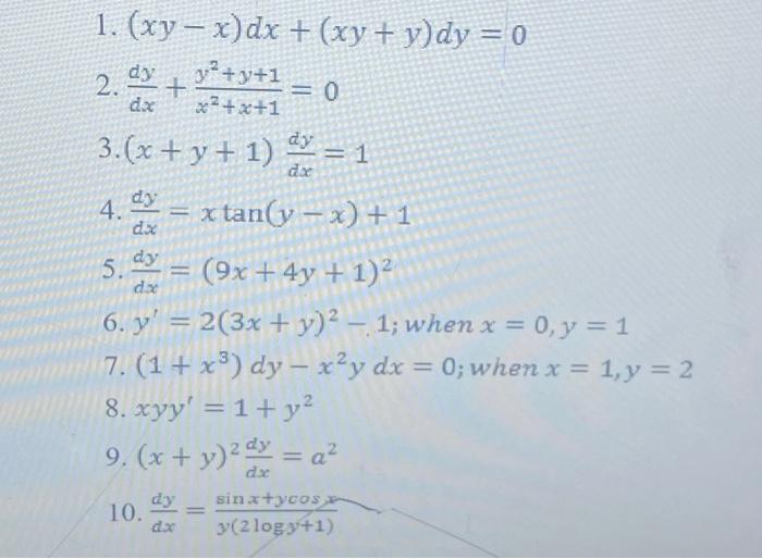 Solved 1. (xy−x)dx+(xy+y)dy=0 2. dxdy+x2+x+1y2+y+1=0 3. | Chegg.com