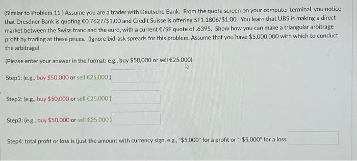 Solved (Similar to Problem 11) Assume you are a trader with | Chegg.com