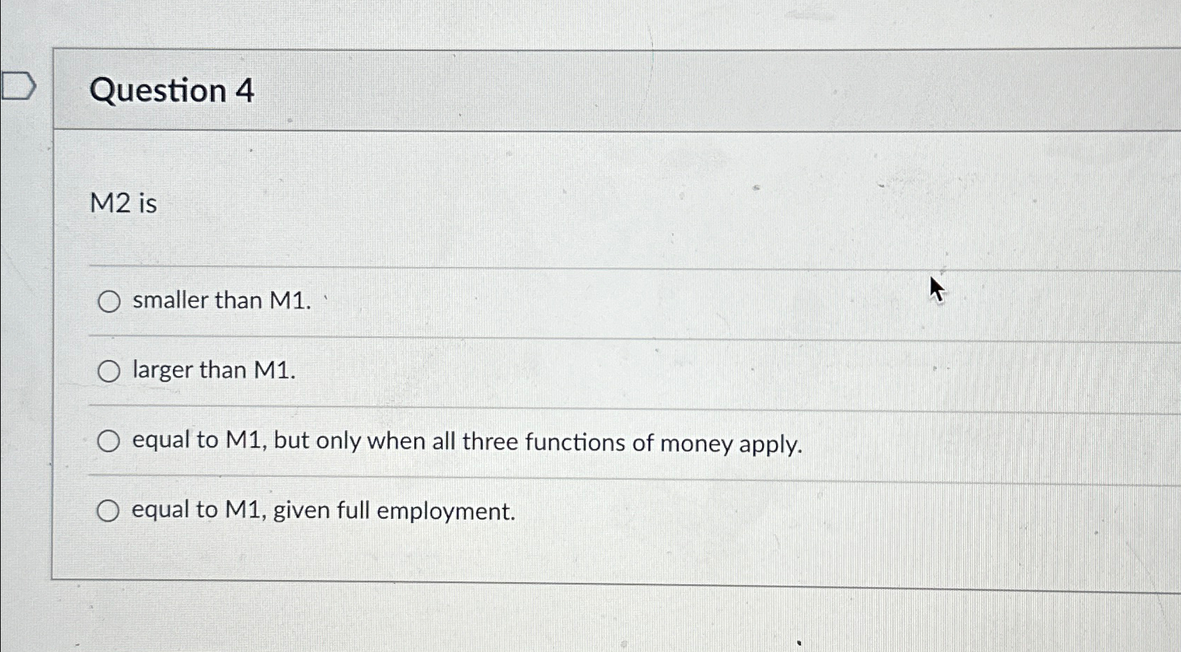 Solved Question 4M2 ﻿issmaller than M1.larger than M1.equal | Chegg.com