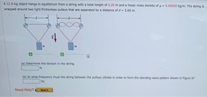 Solved A 12.8-kg object hangs in equilibrium from a string | Chegg.com