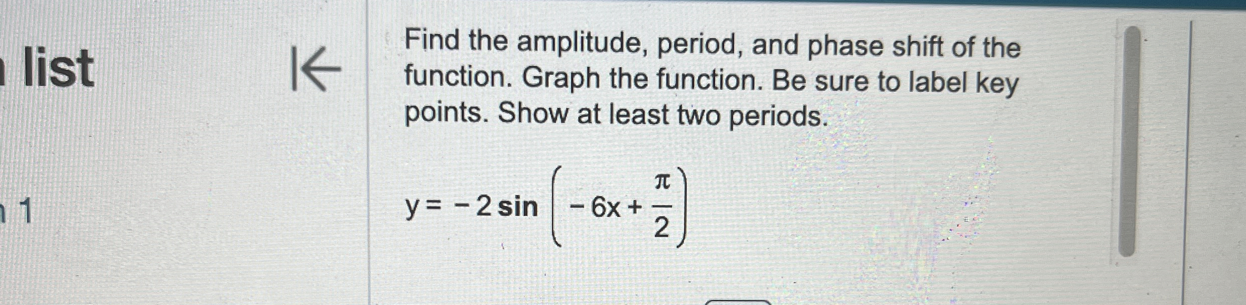 listFind the amplitude, period, and phase shift of | Chegg.com