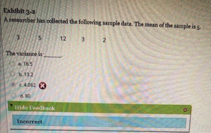 Solved Exhibit 3-2 A researcher has collected the following | Chegg.com