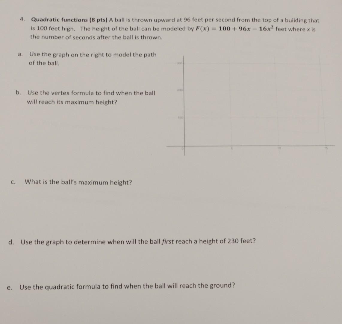 Solved 4. Quadratic functions ( 8 pts) A ball is thrown | Chegg.com
