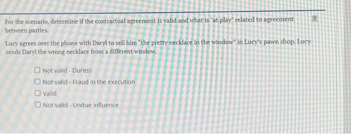 Solved For the scenario, determine if the contractual | Chegg.com