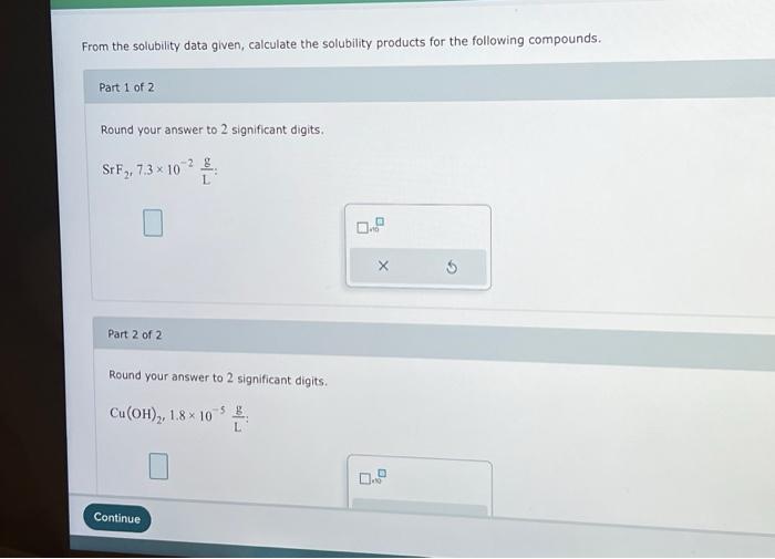 Solved From the solubility data given, calculate the | Chegg.com