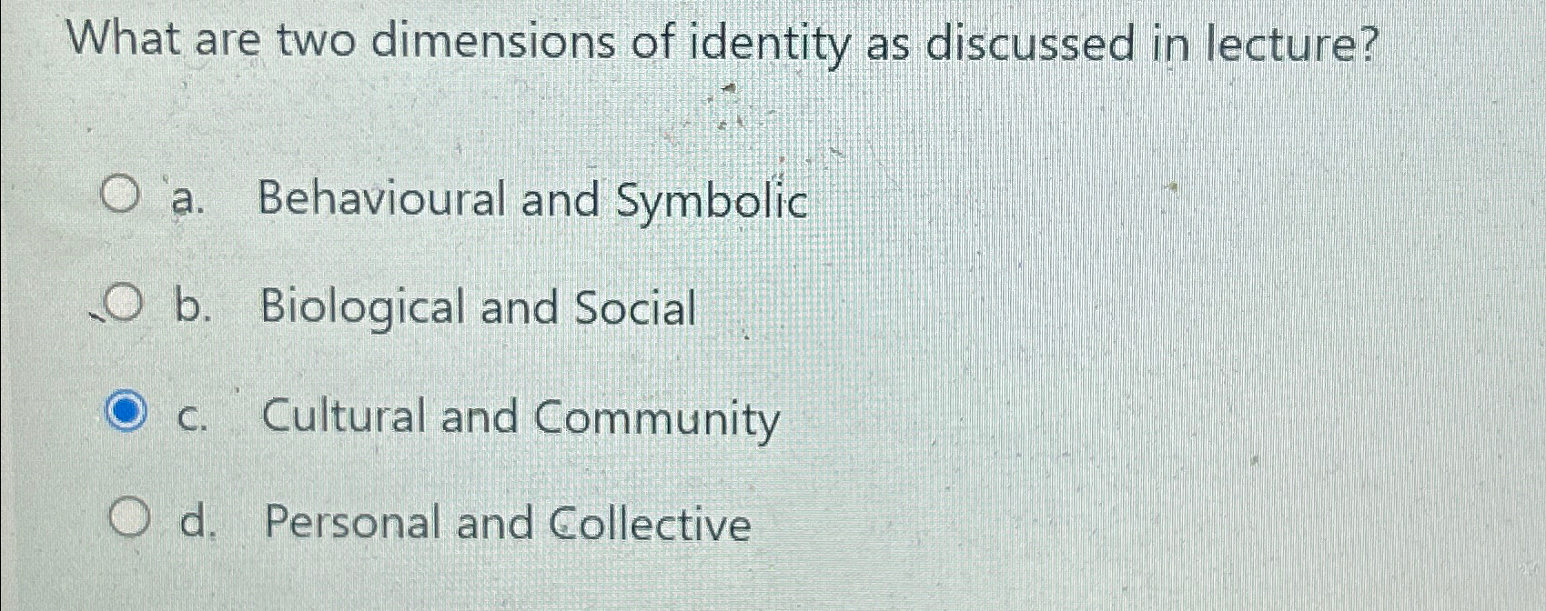Solved What are two dimensions of identity as discussed in | Chegg.com