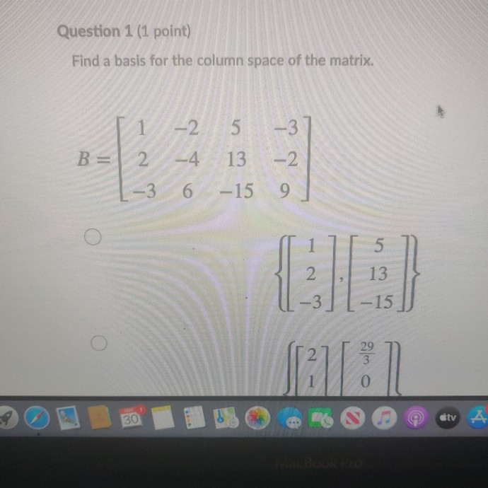 Solved Question 1 (1 point) Find a basis for the column | Chegg.com