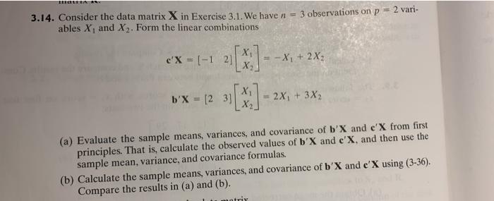 Solved 3.14. Consider the data matrix X in Exercise 3.1. We | Chegg.com