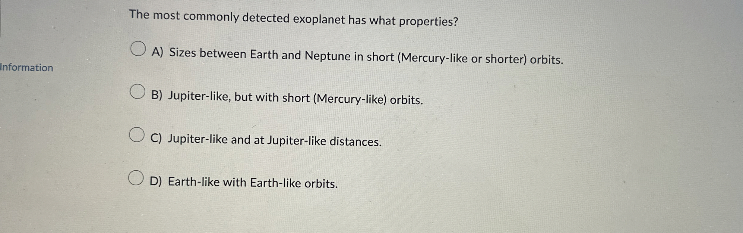 Solved The most commonly detected exoplanet has what | Chegg.com