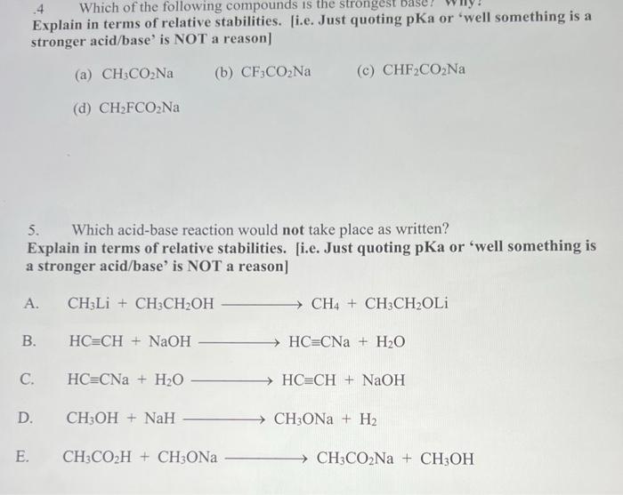 Solved (a) CH3CO2Na (b) CF3CO2Na (c) CHF2CO2Na (d) CH2FCO2Na | Chegg.com