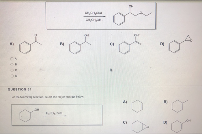 Solved CH3CH2ONa CH3CH2OH ООО ос OD QUESTION 31 For the | Chegg.com