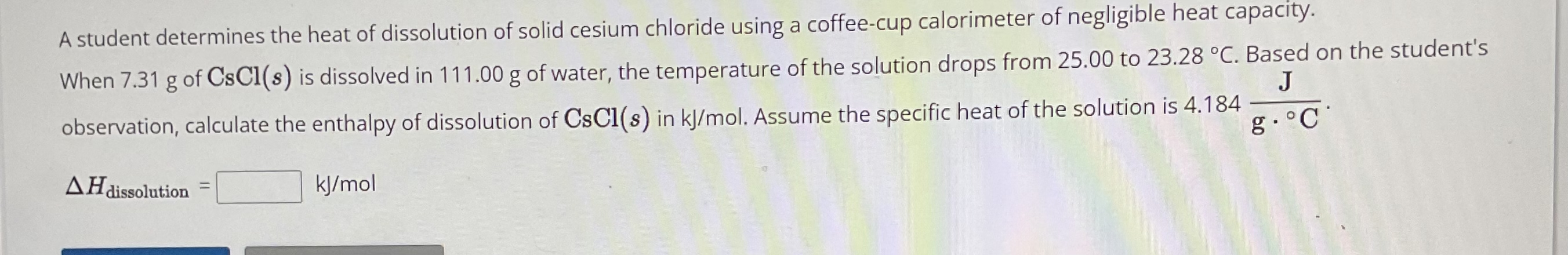 Solved A student determines the heat of dissolution of solid | Chegg.com