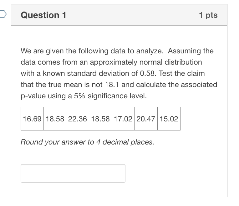 Solved Question 1We are given the following data to analyze. | Chegg.com
