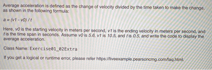 Solved Average acceleration is defined as the change of | Chegg.com
