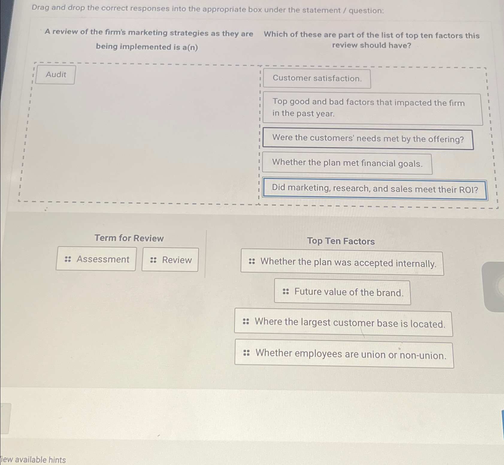 Solved Drag and drop the correct responses into the | Chegg.com