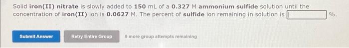 Solved Solid iron(II) nitrate is slowly added to 150 mL of a | Chegg.com