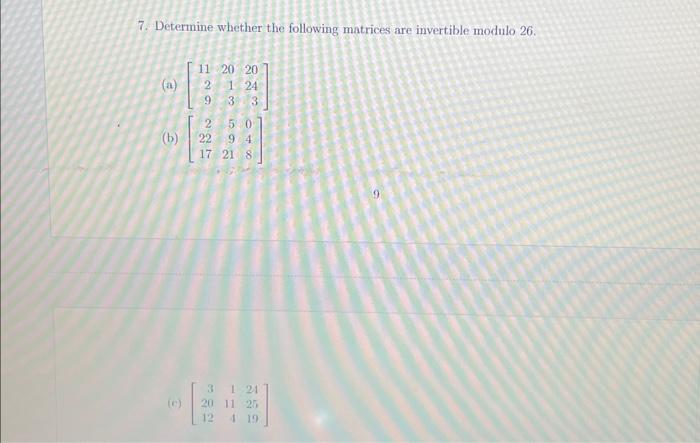 Solved 7. Determine whether the following matrices are | Chegg.com