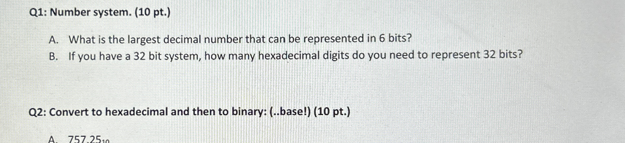 Solved Q1: Number system. (10 ﻿pt.)A. ﻿What is the largest | Chegg.com