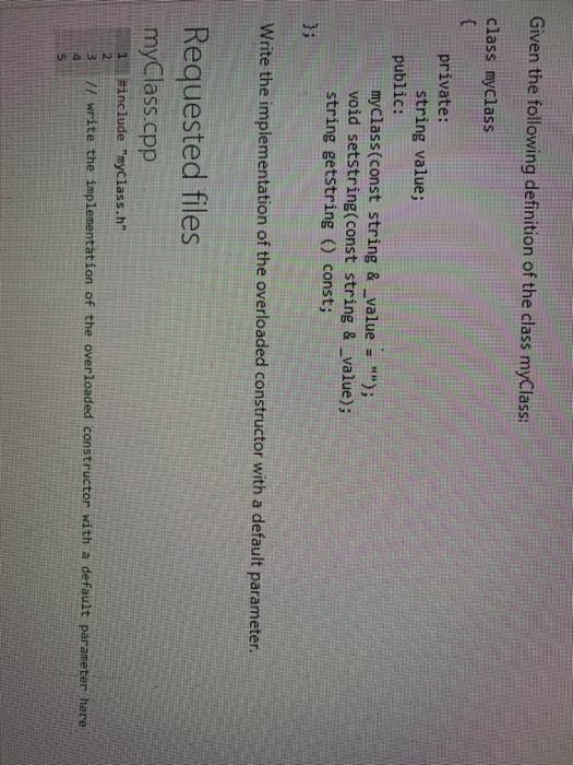 Solved Given The Following Definition Of The Class Myclass 