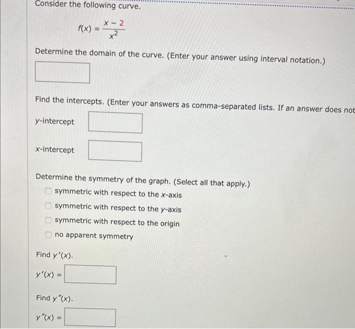 Solved Consider The Following Curve Fxx2x−2 Determine 