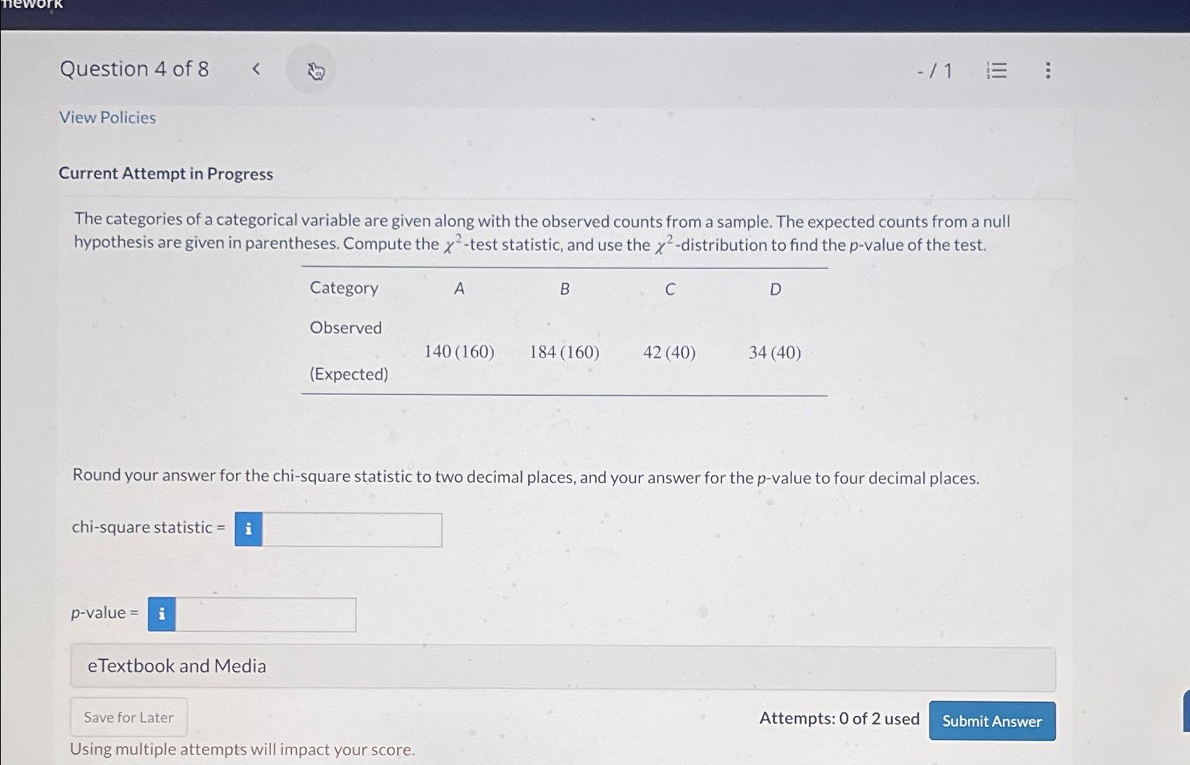 Solved Question 4 ﻿of 8-11View PoliciesCurrent Attempt in | Chegg.com