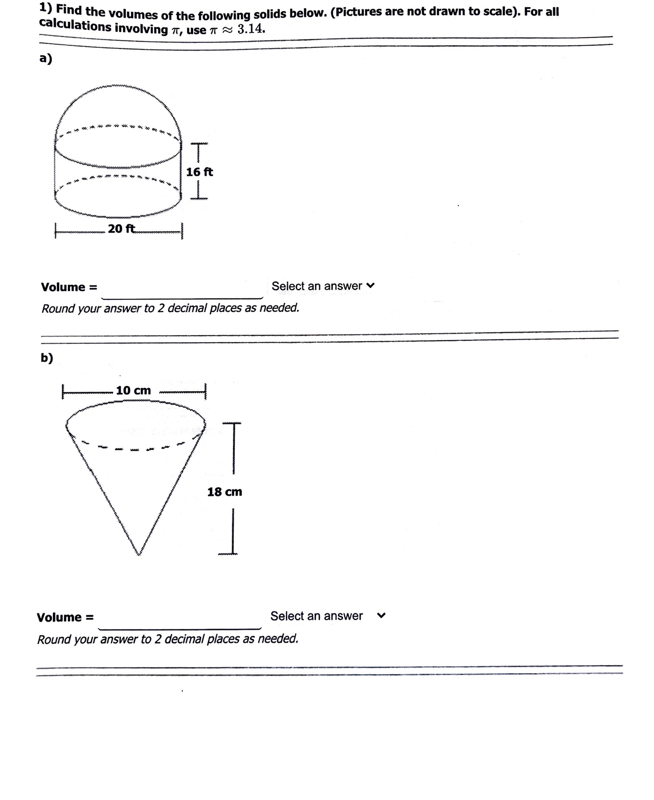 Solved Find the volumes of the following solids below. | Chegg.com