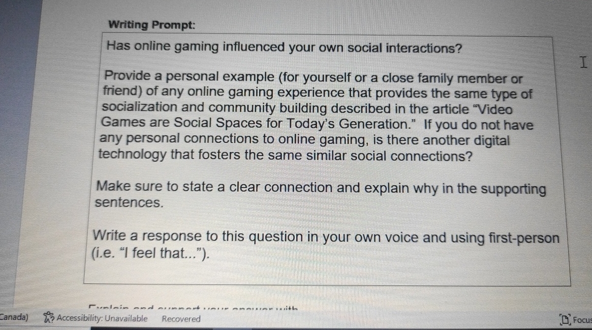Solved Writing Prompt:Has online gaming influenced your own | Chegg.com