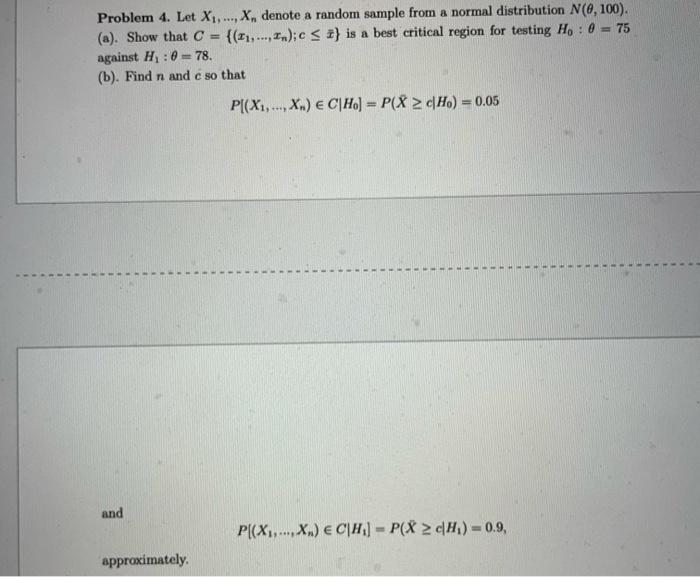 Solved Problem 4. Let X1,…,Xn denote a random sample from a | Chegg.com