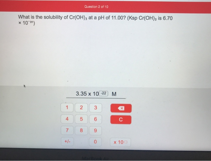 Solved Question 2 of 10 What is the solubility of Cr(OH)3 at | Chegg.com