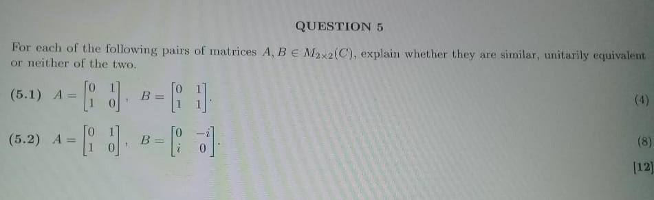 Solved For each of the following pairs of matrices | Chegg.com