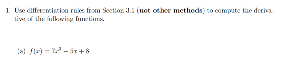Solved Use differentiation rules from Section 3.1 (not other | Chegg.com